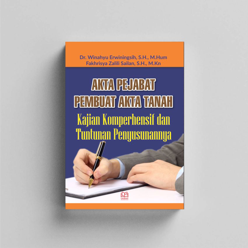 Akta Pejabat Pembuat Akta Tanah Akta Pejabat Pembuat Akta Tanah